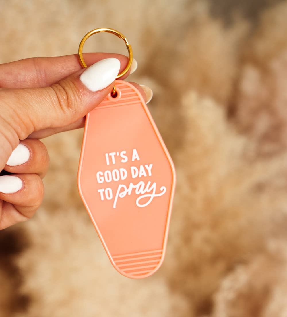 It's a Good Day to Pray Motel Keychain – The Bless Collective